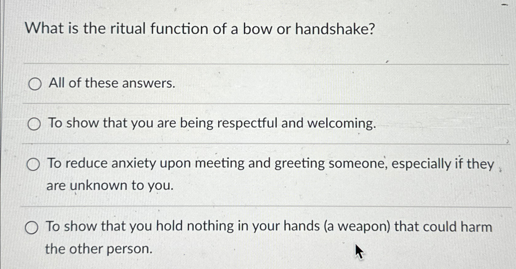 Solved What is the ritual function of a bow or handshake?All | Chegg.com