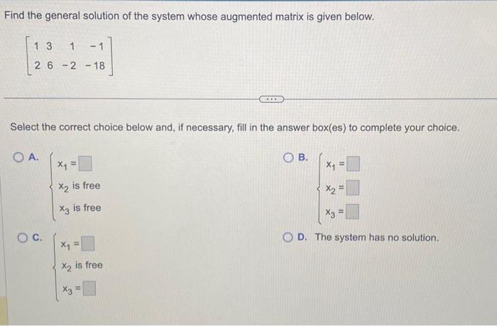 Solved Find the general solution of the system whose | Chegg.com