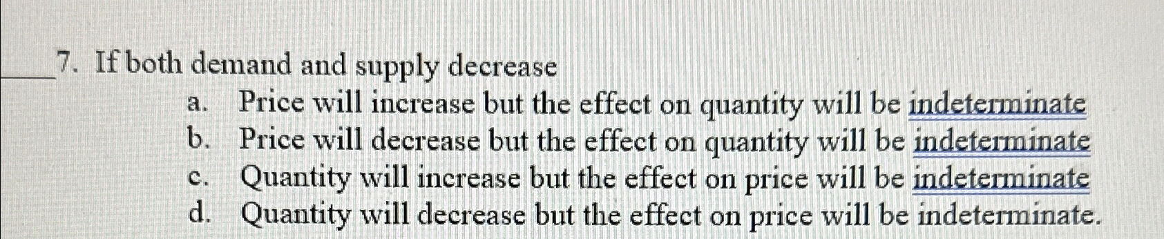 Solved If both demand and supply decreasea. ﻿Price will | Chegg.com
