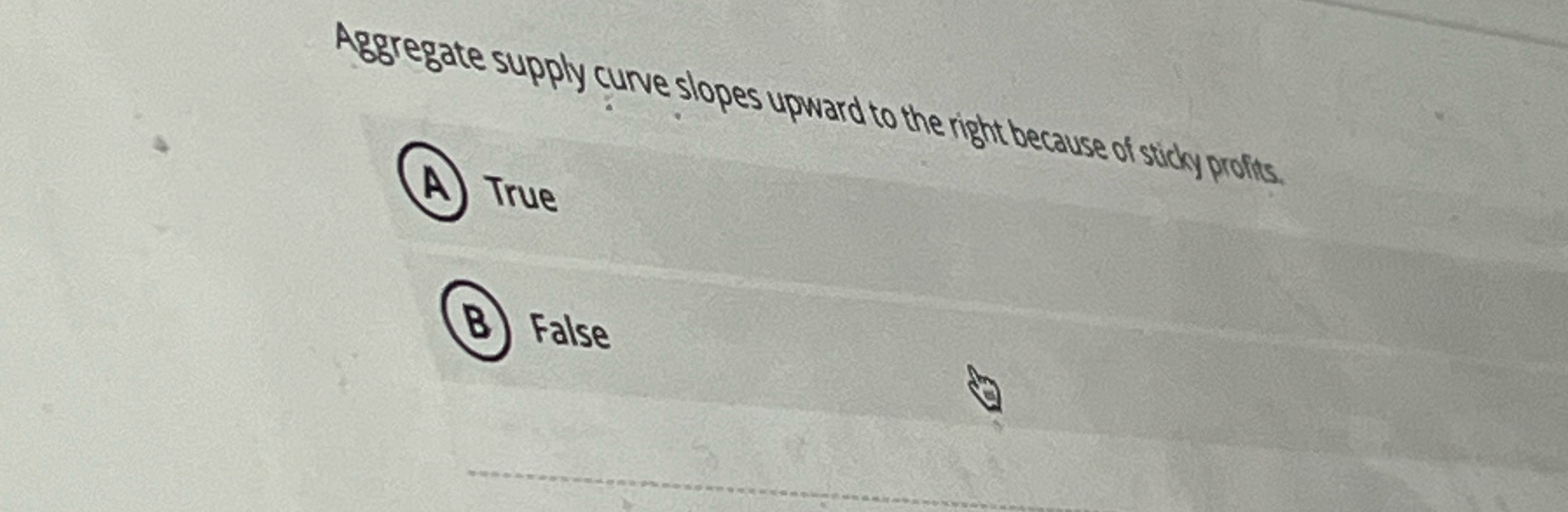 Solved Aggregate supply curve slopes upward to the right | Chegg.com