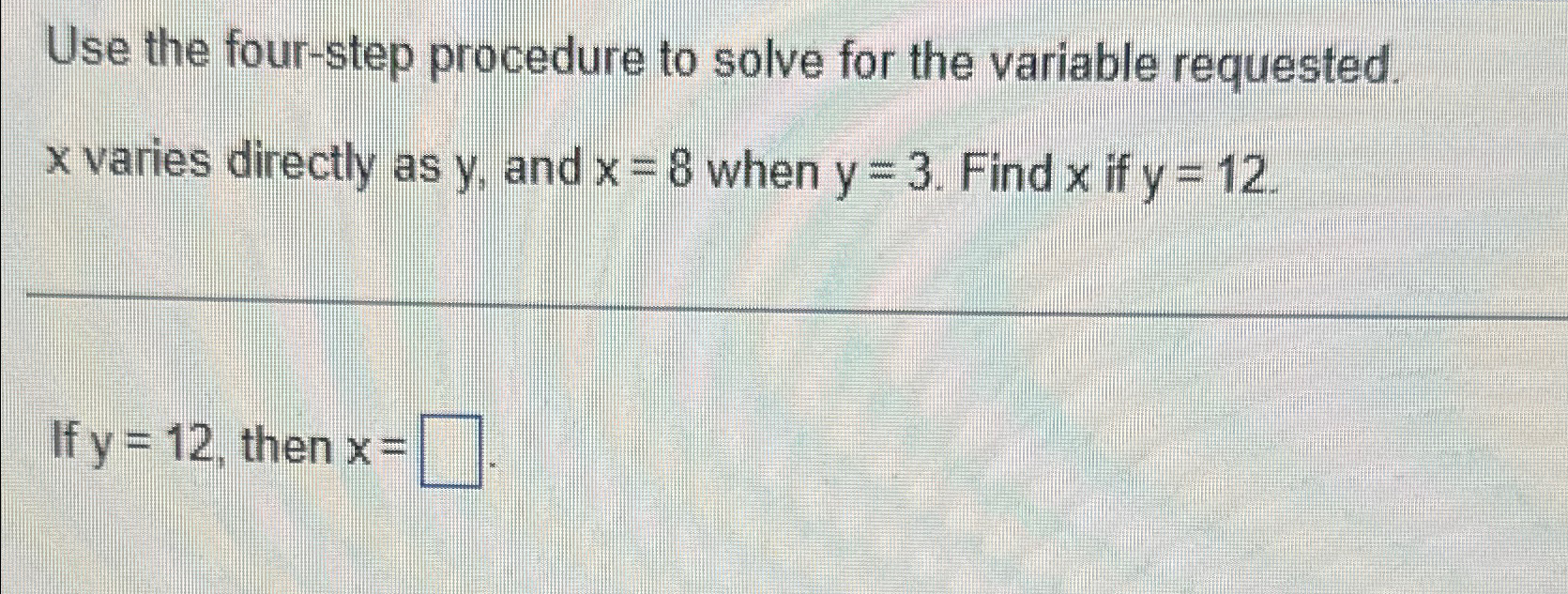 Solved Use the four-step procedure to solve for the variable | Chegg.com