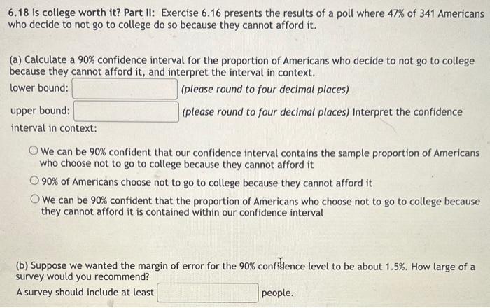 Solved 6.18 Is college worth it? Part II: Exercise 6.16 | Chegg.com