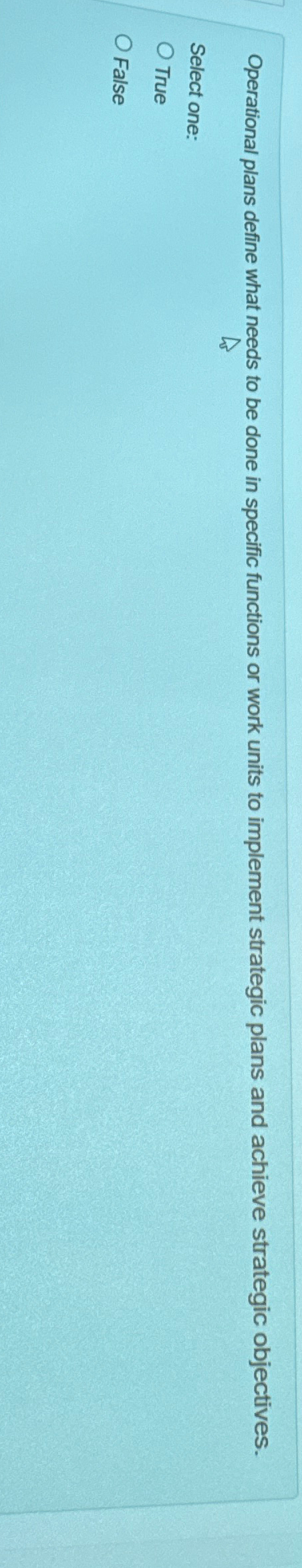 Solved Operational plans define what needs to be done in | Chegg.com
