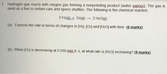 Solved 1. Hydrogen gas reacts with oxygen gas forming a | Chegg.com