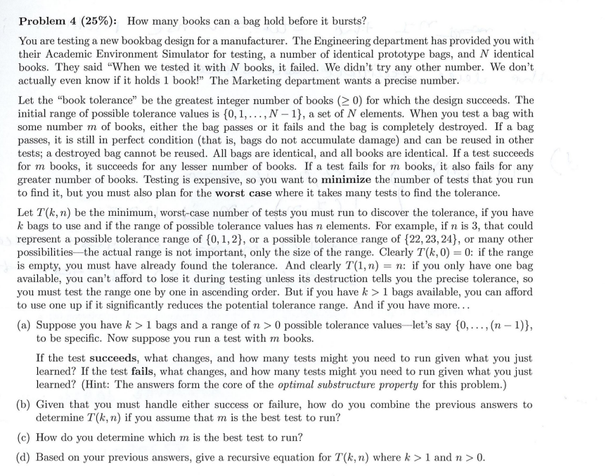Solved Problem 4 (25%): How many books can a bag hold before | Chegg.com