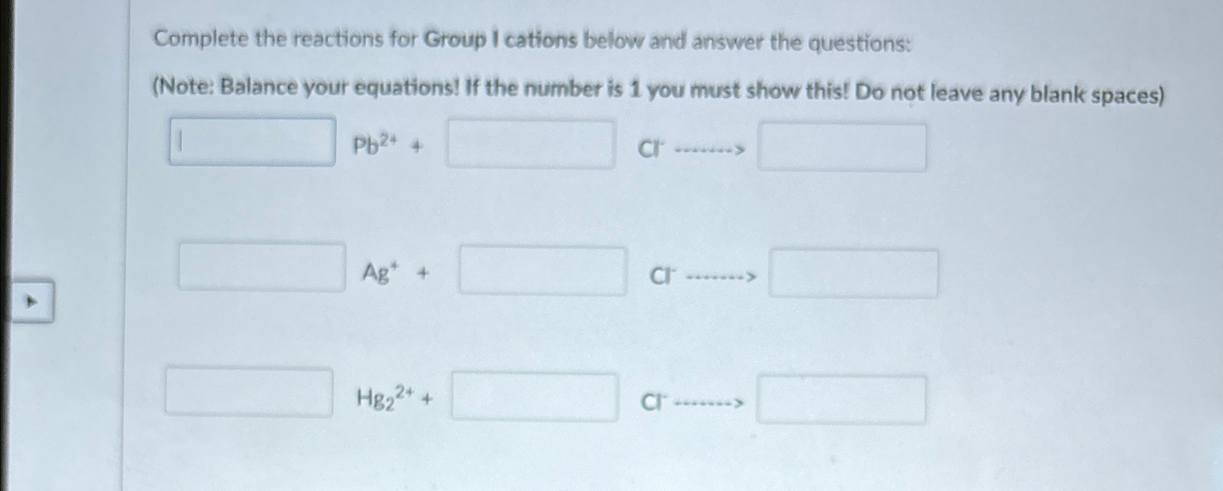 Solved Complete the reactions for Group I cations below and | Chegg.com
