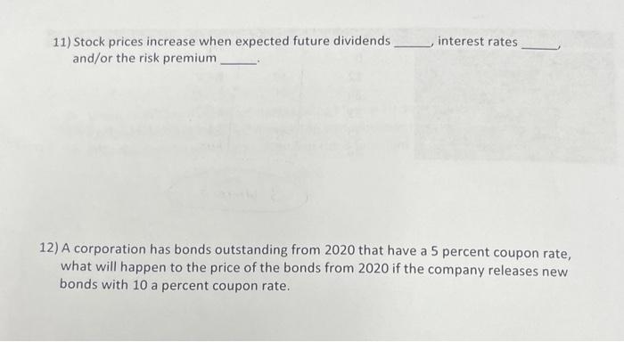 Solved 11) Stock prices increase when expected future | Chegg.com