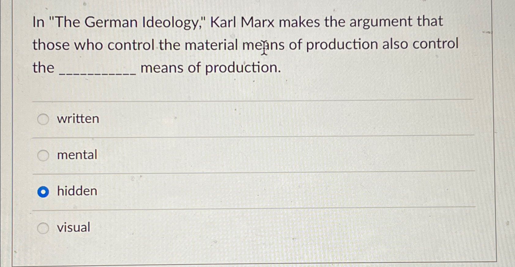 Solved In "The German Ideology," Karl Marx makes the | Chegg.com