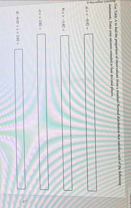 Solved Use Table A to find the proportion of observations | Chegg.com