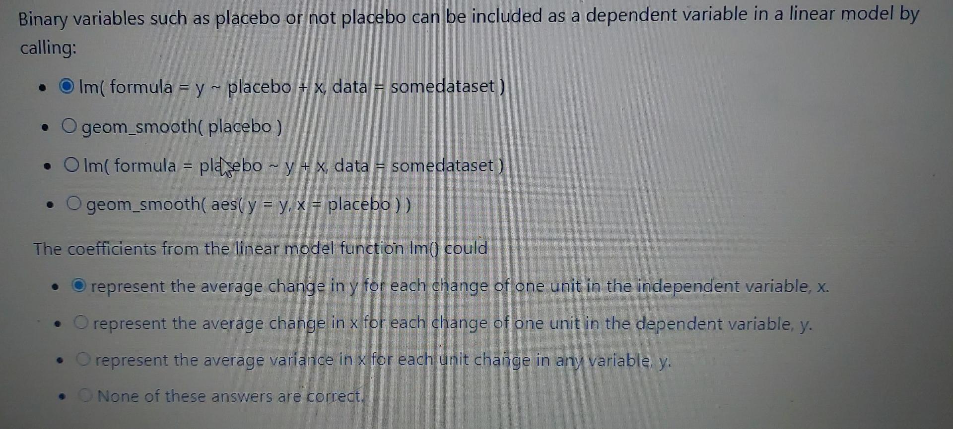 Solved Binary variables such as placebo or not placebo can | Chegg.com ...