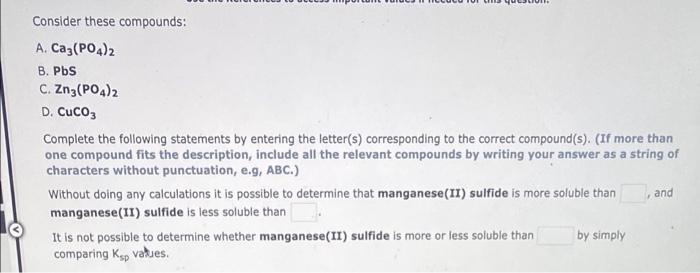 Solved Consider these compounds: A. Ca3(PO4)2 B. PbS C. | Chegg.com