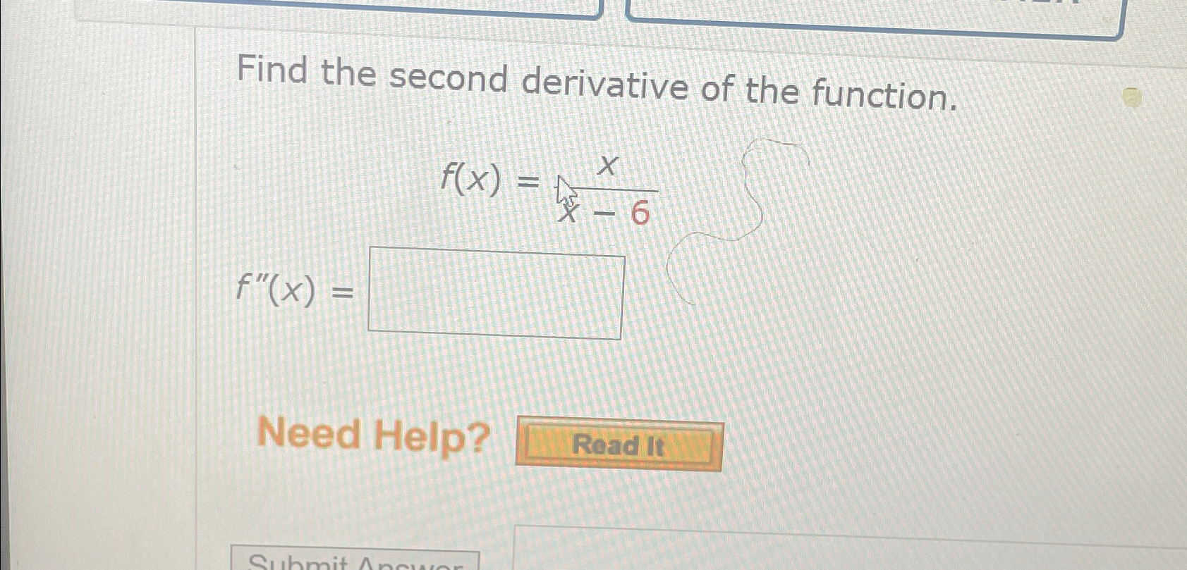 Solved Find the second derivative of the | Chegg.com
