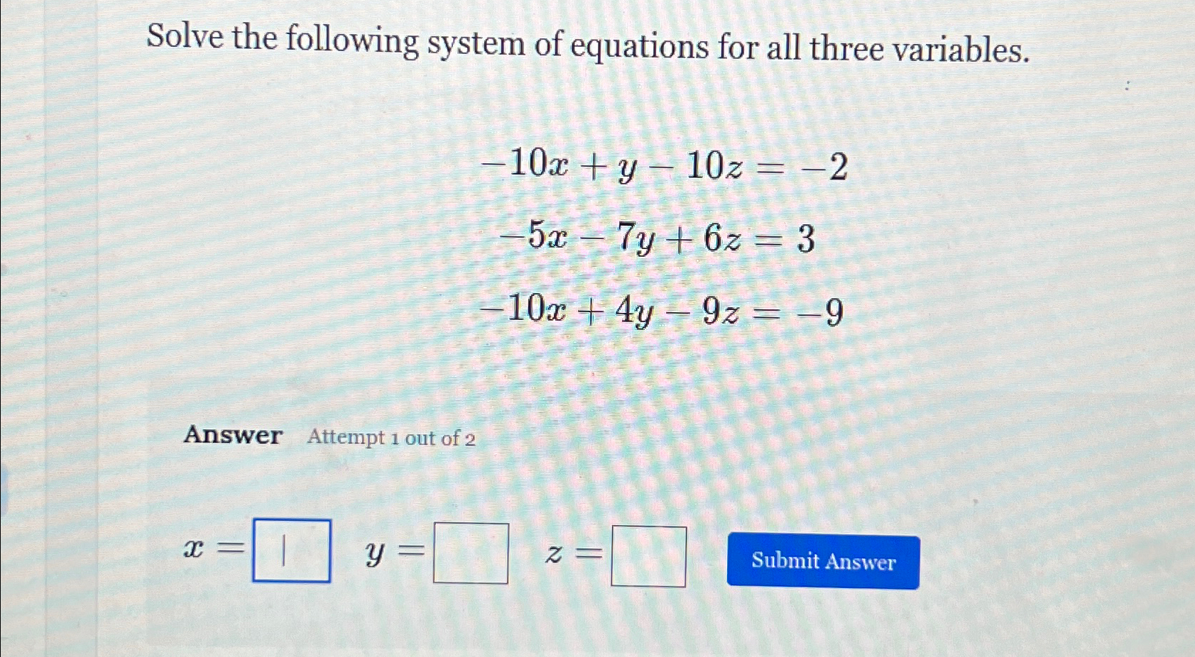 Solved Solve the following system of equations for all three | Chegg.com