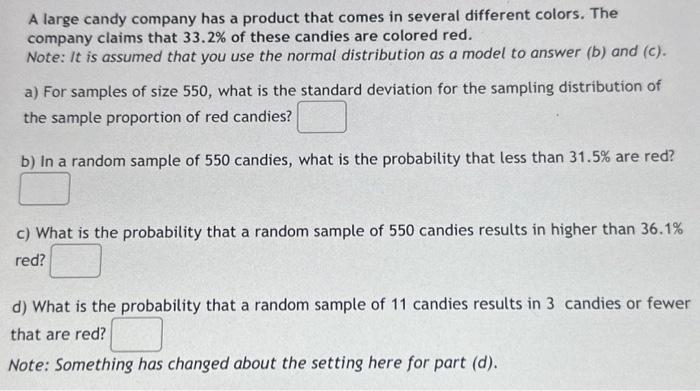 Solved A large candy company has a product that comes in | Chegg.com