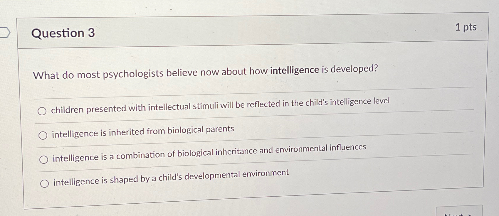 Solved Question 3What do most psychologists believe now | Chegg.com