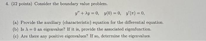Solved 4. (12 points) Consider the boundary value problem. | Chegg.com