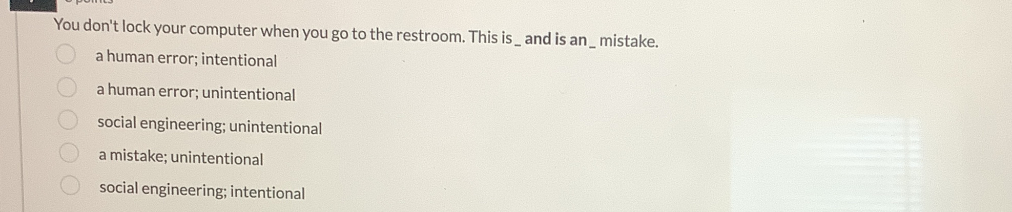 Solved You don't lock your computer when you go to the | Chegg.com