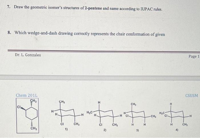 Solved 7. Draw the geometric isomer's structures of | Chegg.com