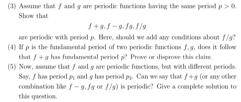 Solved (3) ﻿Assume that f ﻿and g ﻿are periodic functions | Chegg.com