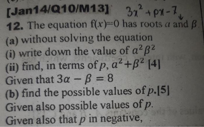 Solved 2 a 2 [Jan 14/Q10/M13] 3x? +PX-7 3 px 12. The | Chegg.com