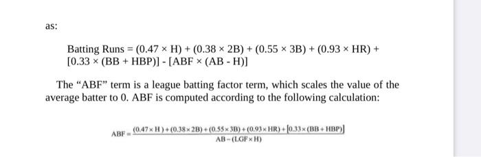 Solved 3. Using the original linear-weights model, calculate | Chegg.com