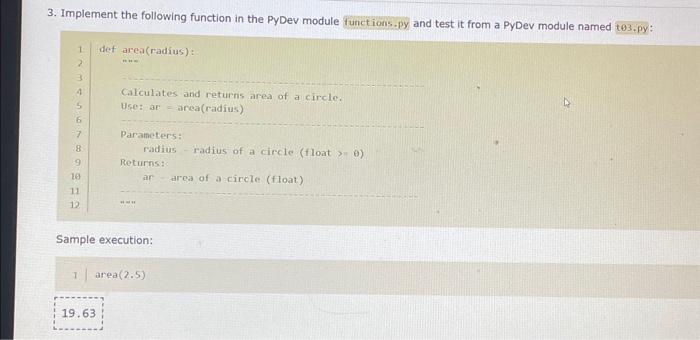 Solved 3. Implement the following function in the PyDev | Chegg.com
