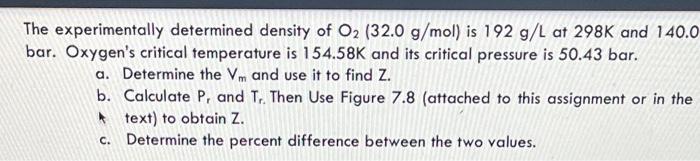 Solved The experimentally determined density of O2(32.0 | Chegg.com
