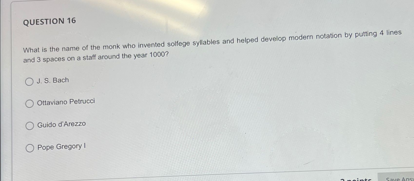 Solved QUESTION 16What is the name of the monk who invented | Chegg.com