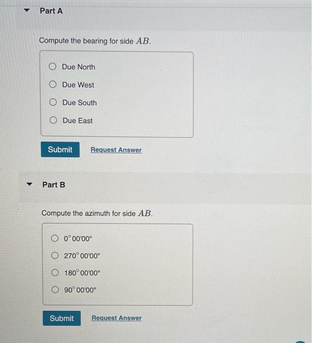 Solved Compute the bearing for side AB. Due North Due West | Chegg.com
