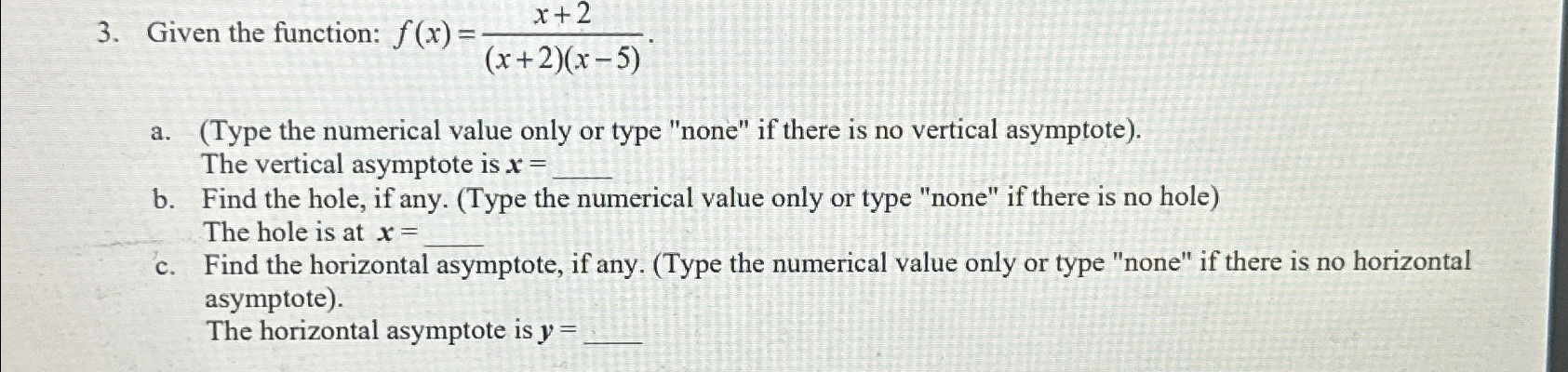 Solved Given the function: f(x)=x+2(x+2)(x-5).a. (Type the | Chegg.com