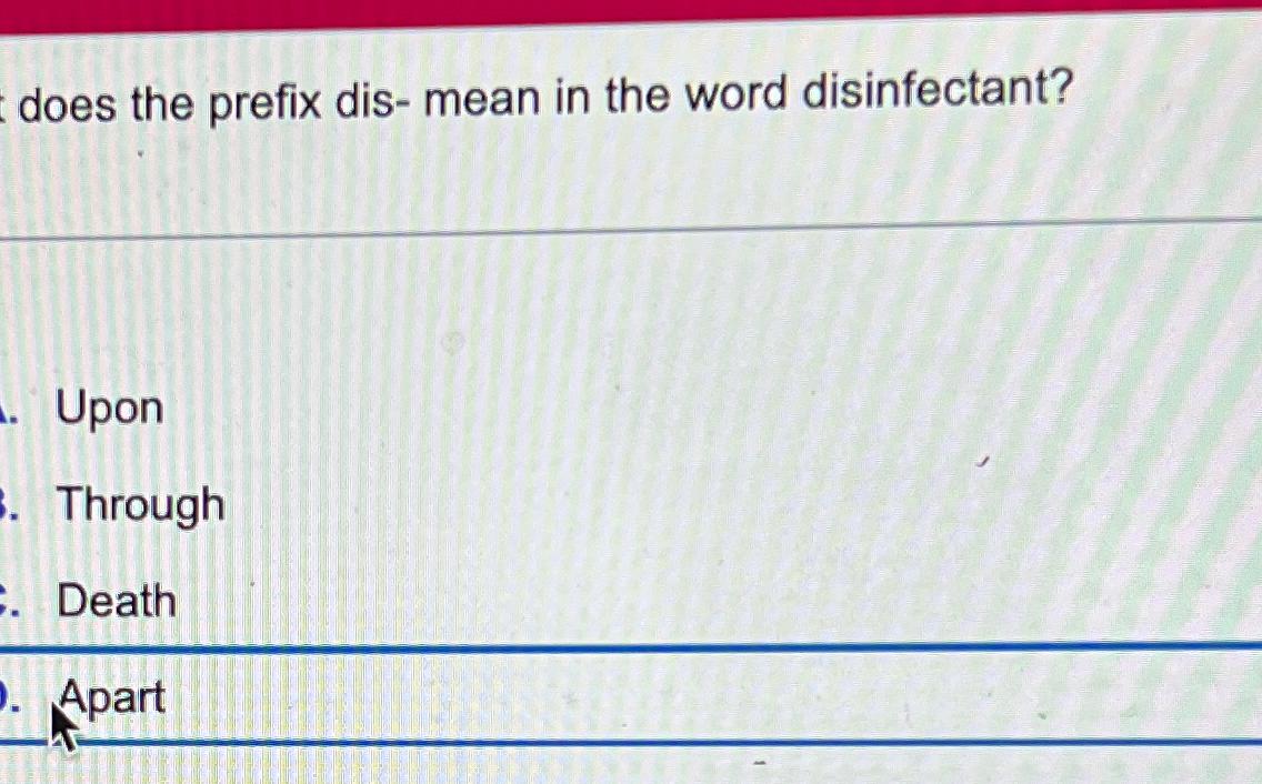 Solved does the prefix dis- ﻿mean in the word | Chegg.com