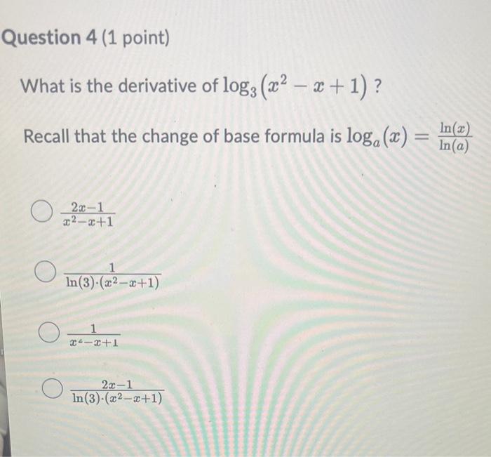 Solved What is the derivative of log3(x2−x+1)? Recall that | Chegg.com