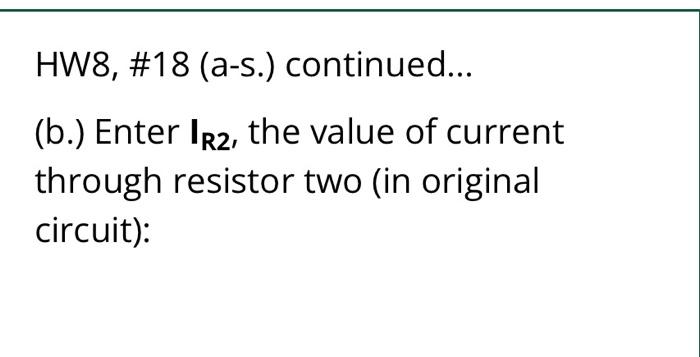 Solved HW8, \#18) After using Delta-Wye conversion between | Chegg.com
