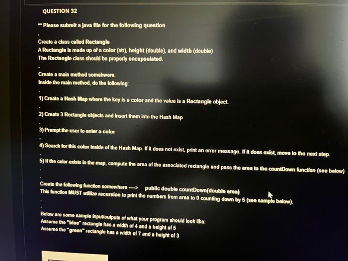 Solved QUESTION 32 * Please submit a java file for the | Chegg.com