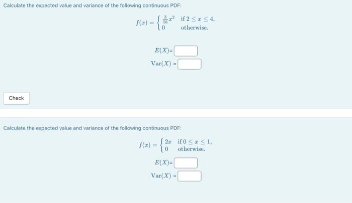 Solved Calculate the expected value and variance of the | Chegg.com