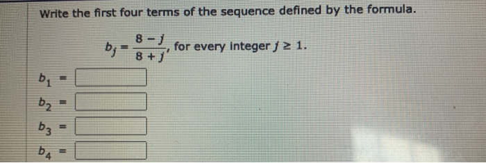 Solved Write the first four terms of the sequence defined by | Chegg.com