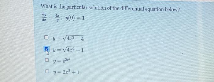 Solved What is the particular solution of the differential | Chegg.com