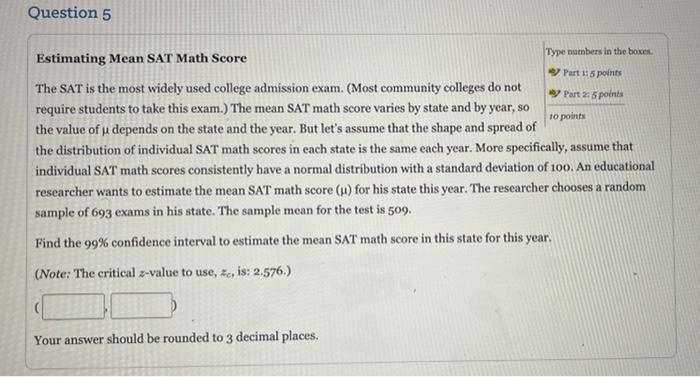 Solved Estimating Mean SAT Math Score The SAT is the most | Chegg.com