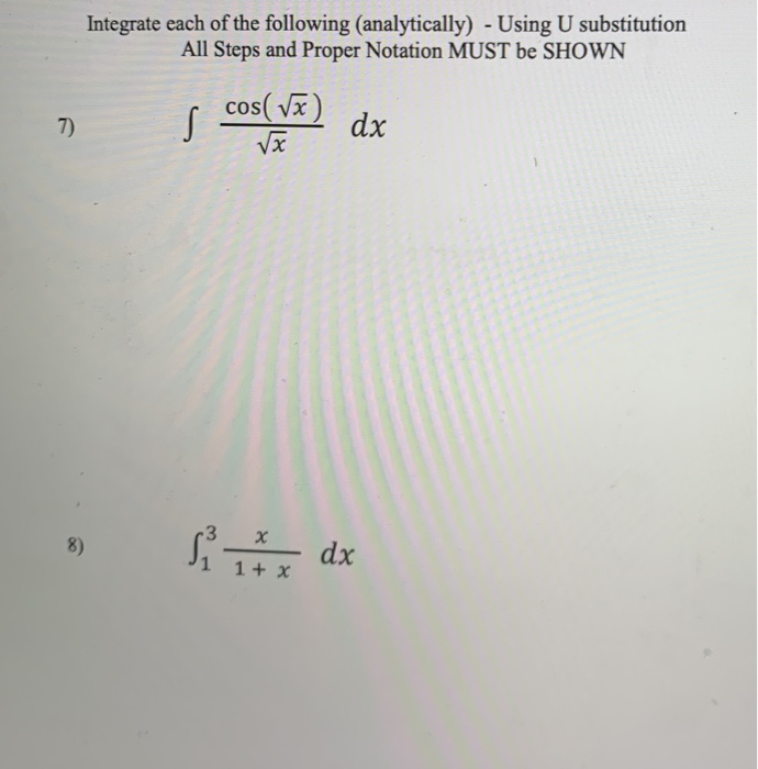 Solved Integrate each of the following analytically) - Using | Chegg.com