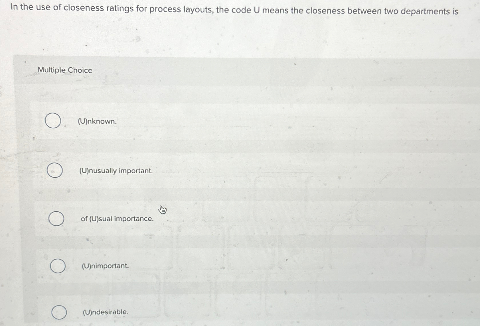 Solved In the use of closeness ratings for process layouts, | Chegg.com