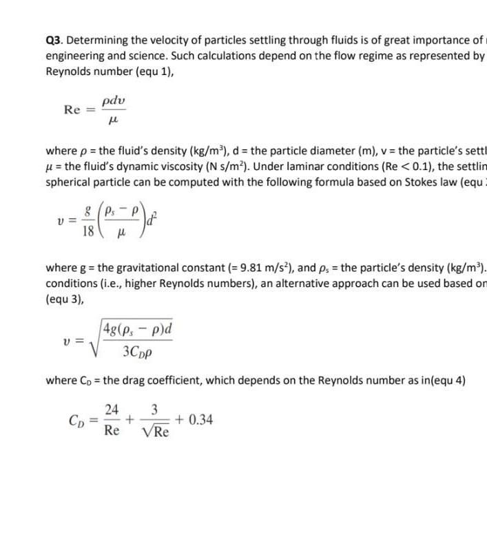 Solved Q3. Determining the velocity of particles settling | Chegg.com