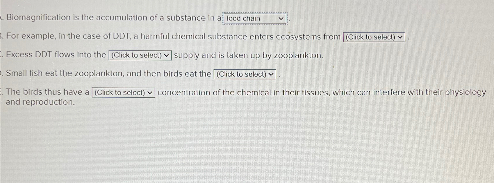 Solved Biomagnification is the accumulation of a substance | Chegg.com
