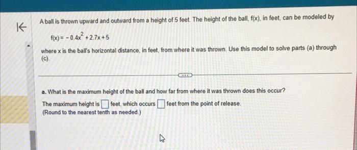 Solved A ball is thrown upward and outward from a height of | Chegg.com