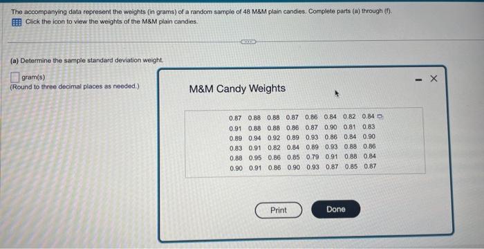 Solved The accompanying data represent the weights (in | Chegg.com