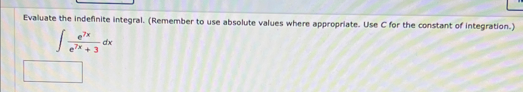 Solved Evaluate the indefinite integral. (Remember to use | Chegg.com