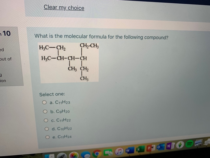 Solved Clear my choice 10 ed What is the molecular formula | Chegg.com