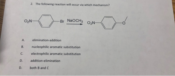Solved The following reaction will occur via which | Chegg.com