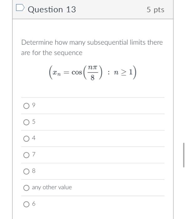 Solved Question 13 5pts Determine how many subsequential | Chegg.com
