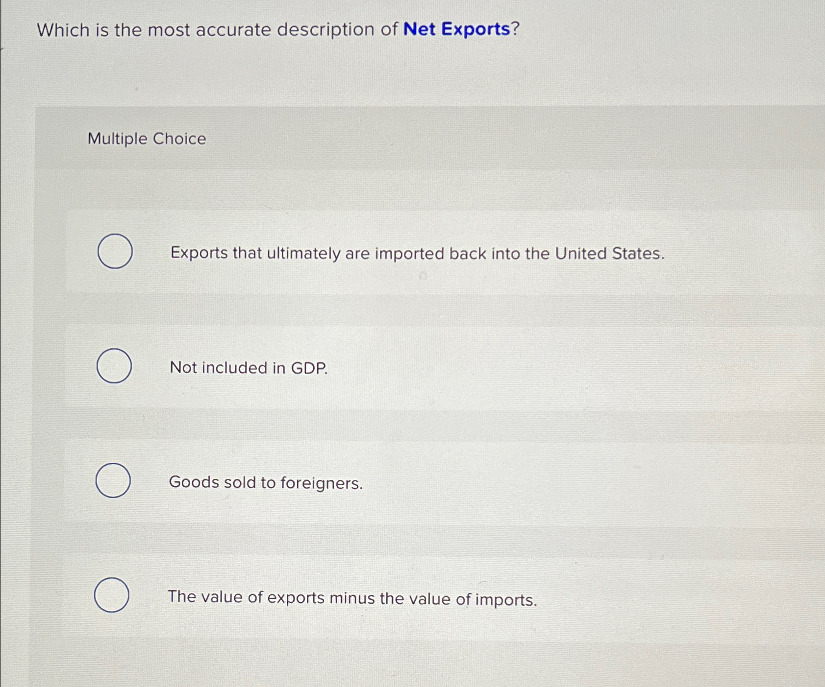 Solved Which is the most accurate description of Net | Chegg.com