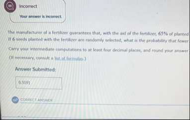 Solved IncorrectYour answer is incorrect.The manufacturer of | Chegg.com